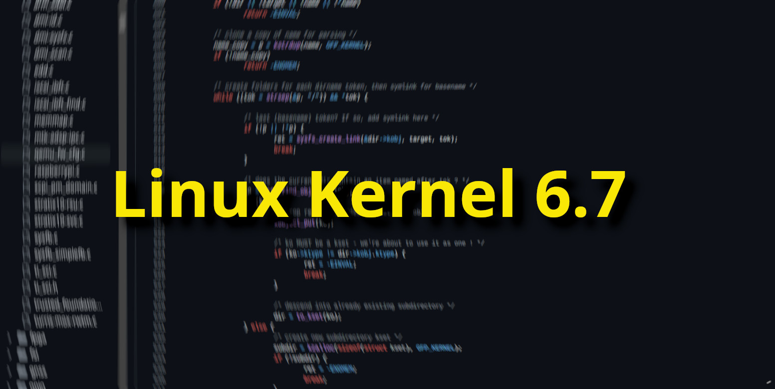 Linux Kernel 6.7 Unveiled with Impressive Updates - LinuxLap