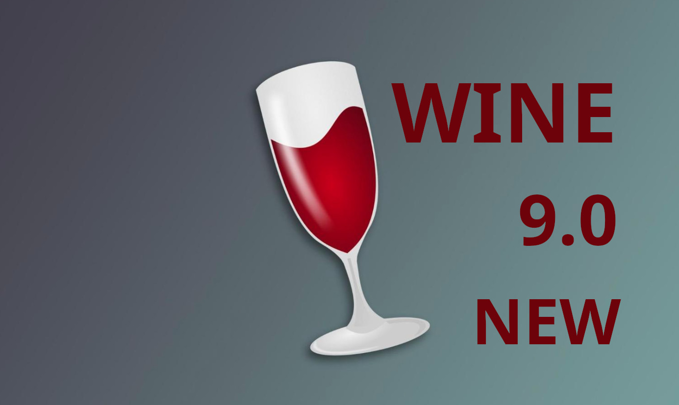 Two Major Developments Coming to the New WINE 9.0 for Linux - LinuxLap